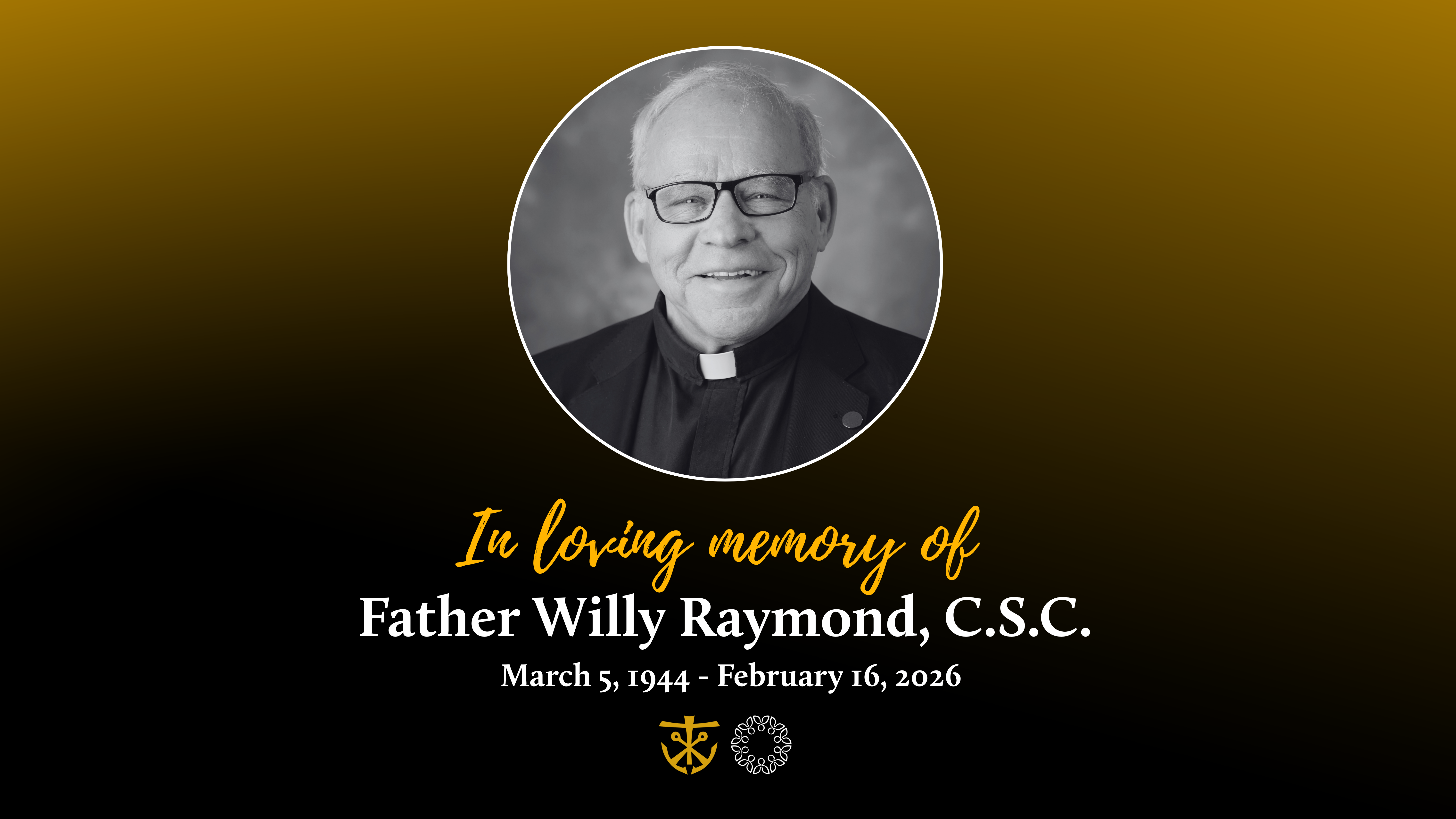 In Loving Memory of Father Wilfred Raymond, C.S.C.